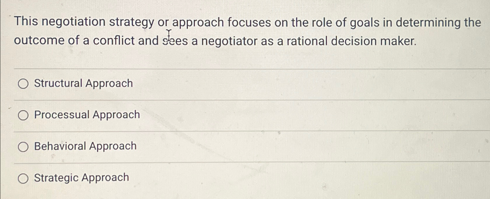 Solved This negotiation strategy or approach focuses on the | Chegg.com