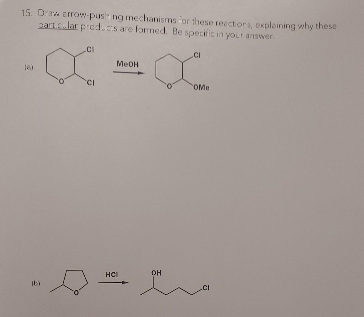 Solved 5. Draw arrow-pushing mechanisms for these reactions, | Chegg.com