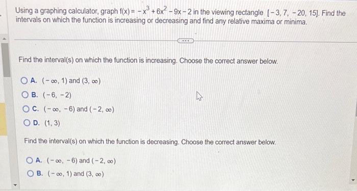 Solved Using a graphing calculator, graph f(x)=−x3+6x2−9x−2 | Chegg.com