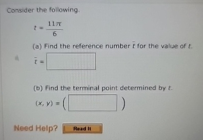 Solved Consider the following.t=11π6(a) ﻿Find the reference | Chegg.com