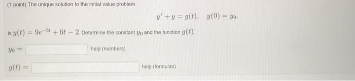 Solved (1 point) The unique solution to the initial value | Chegg.com