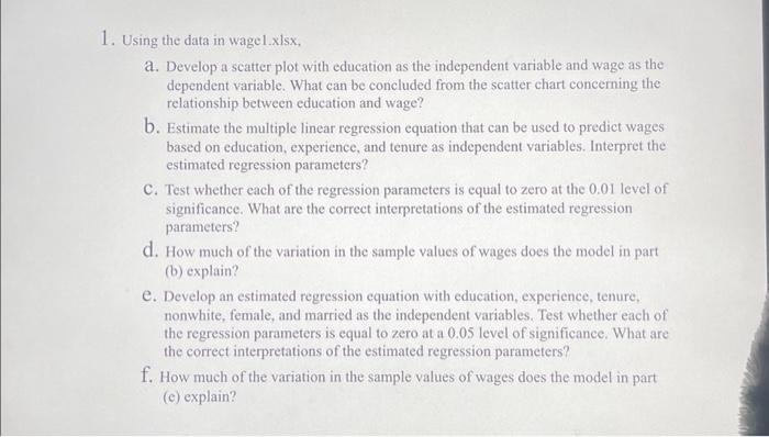 Solved 1. Using the data in wage1.xlsx, a. Develop a scatter | Chegg.com