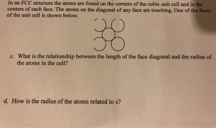 Solved In an FCC structure the atoms are found on the | Chegg.com