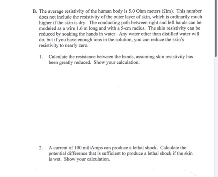 Solved B. The average resistivity of the human body is 5.0 | Chegg.com