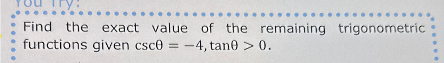 Solved Find the exact value of the remaining trigonometric | Chegg.com