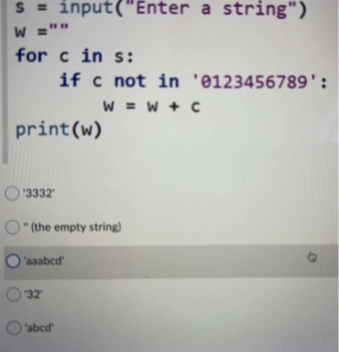 Solved s = input("Enter a string") W="" for c in s: if c not | Chegg.com