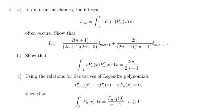 Solved 4. a). In quantum mechanics, the integral ' xP (x) | Chegg.com