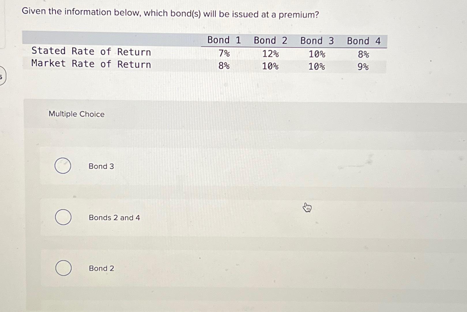 Solved Given the information below, which bond(s) ﻿will be | Chegg.com