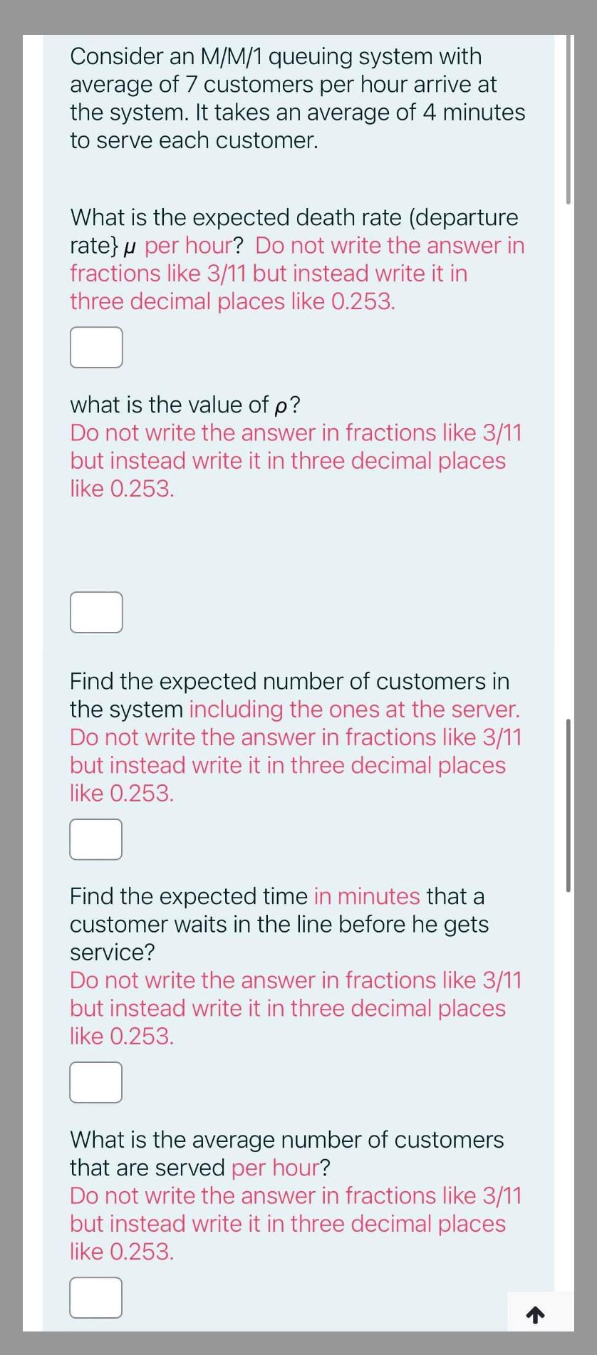 Solved Consider an M/M/1 queuing system with average of 7 | Chegg.com