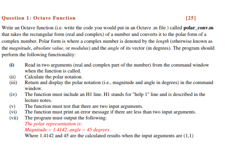 Solved (i) Question 1: Octave Function [25] Write an Octave | Chegg.com