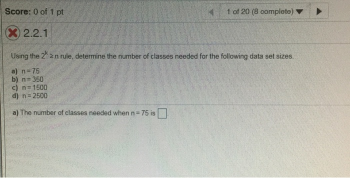 Solved Score: 0 of 1 pt 1 of 20 (8 complete) X 2.2.1 Using | Chegg.com