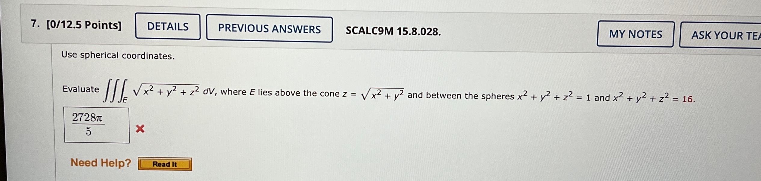 Solved [0/12.5 ﻿Points]SCALC9M 15.8.028.Use spherical | Chegg.com