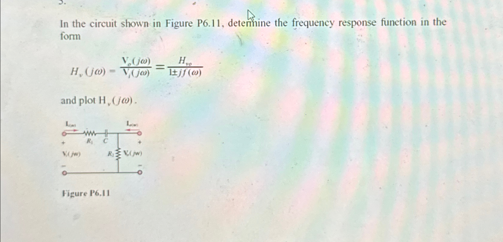 In the circuit shown in Figure P6.11, ﻿determine the | Chegg.com