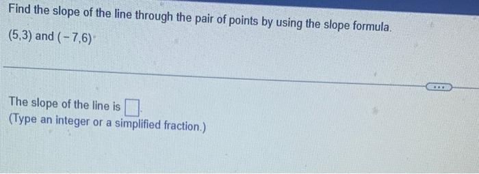 Solved Find the slope of the line through the pair of points | Chegg.com