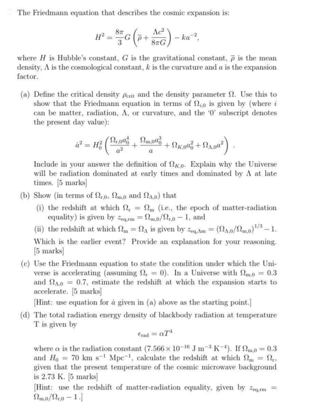 Solved The Friedmann equation that describes the cosmic | Chegg.com