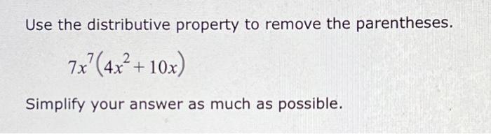 Solved Use the distributive property to remove the | Chegg.com