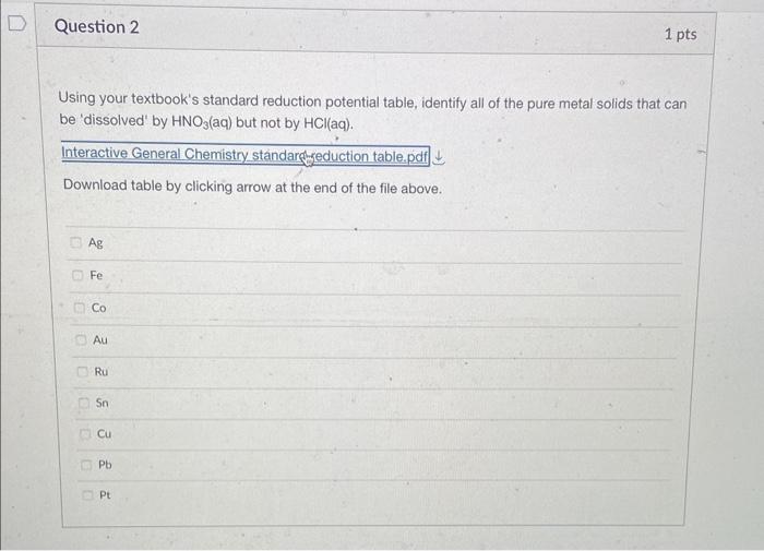 Solved Using your textbook's standard reduction potential | Chegg.com