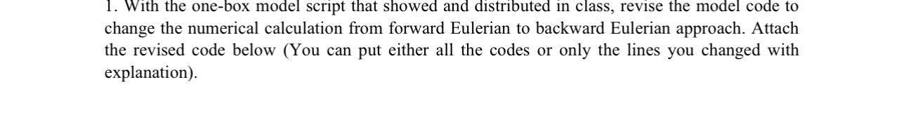Solved With the one-box model script that showed and | Chegg.com
