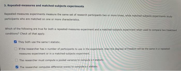 Solved 3. Repeated-measures and matched-subjects experiments | Chegg.com