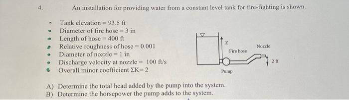 Solved 4. An installation for providing water from a | Chegg.com