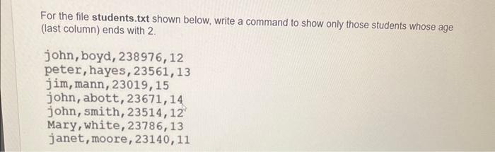 Solved For the file students.txt shown below, write a | Chegg.com