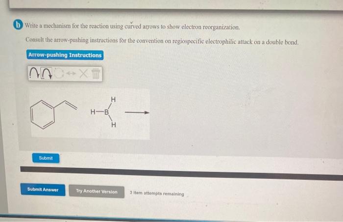Solved b Write a mechanism for the reaction using curved | Chegg.com