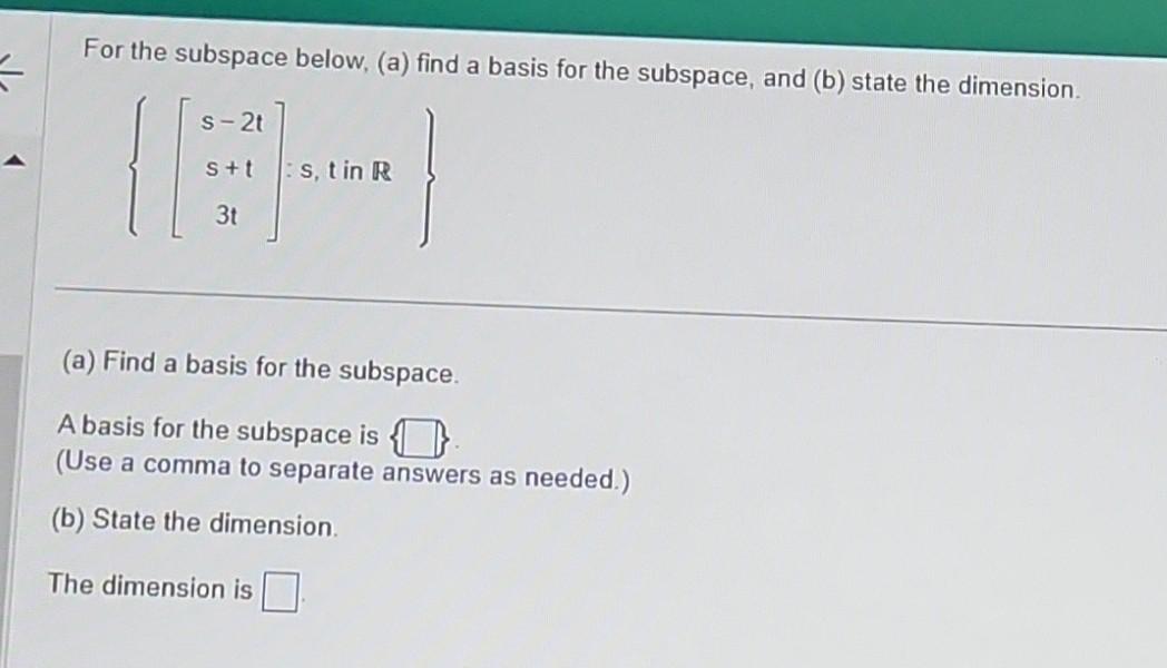 Solved For the subspace below, (a) find a basis for the | Chegg.com