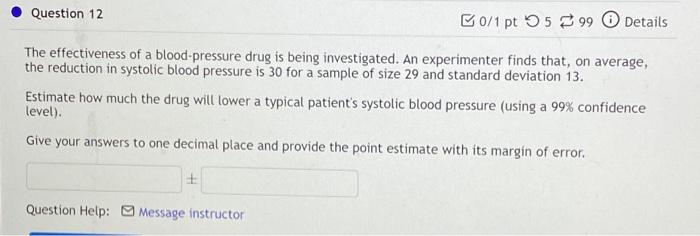 Solved Question 12 The effectiveness of a blood-pressure | Chegg.com
