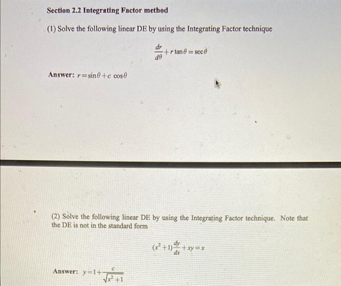 Solved Section 2.2 Integrating Factor method (1) Solve the | Chegg.com