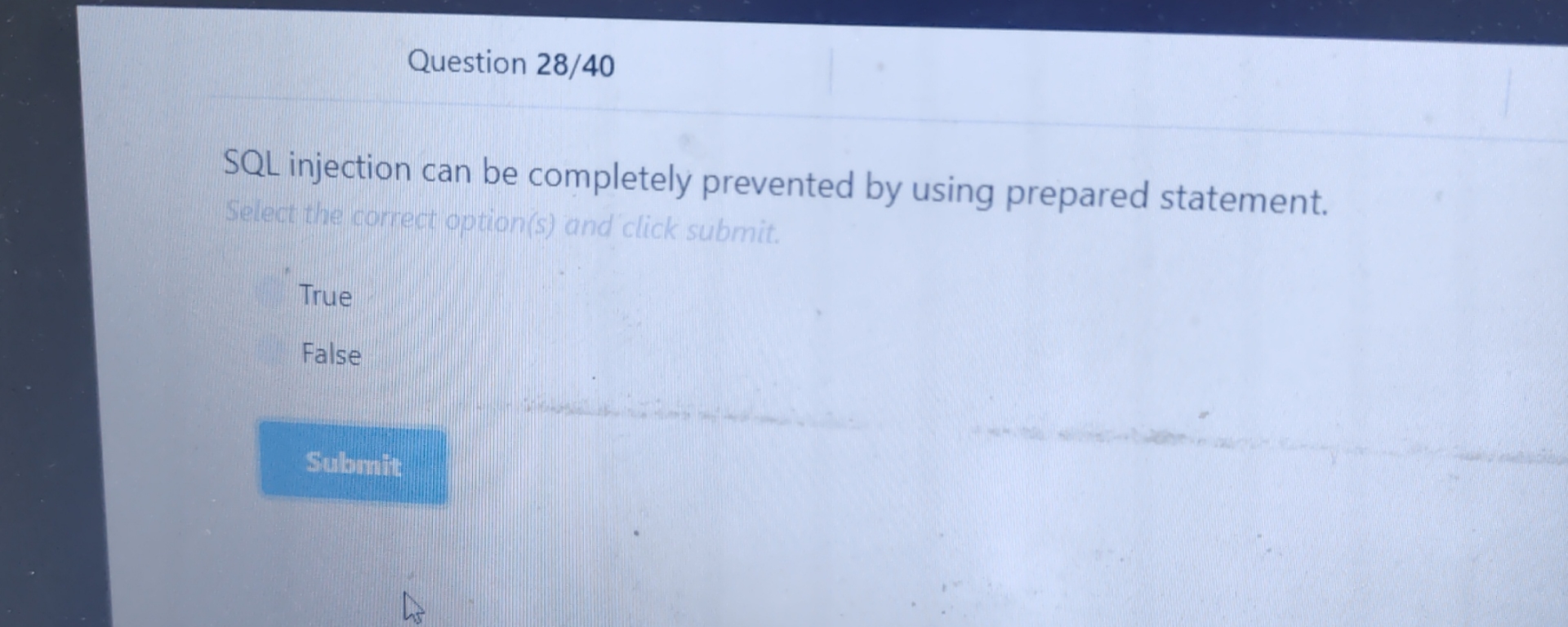 Solved Question 28/40SQL injection can be completely | Chegg.com