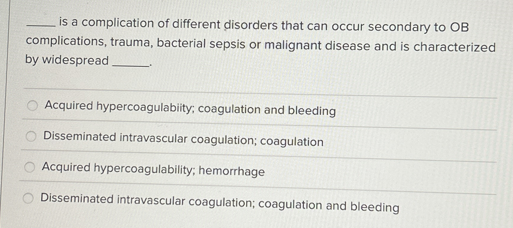 Solved is a complication of different disorders that can | Chegg.com