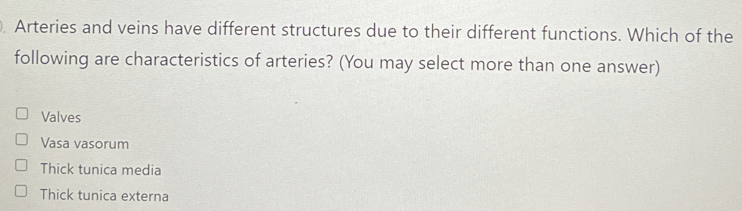 Solved Arteries and veins have different structures due to | Chegg.com