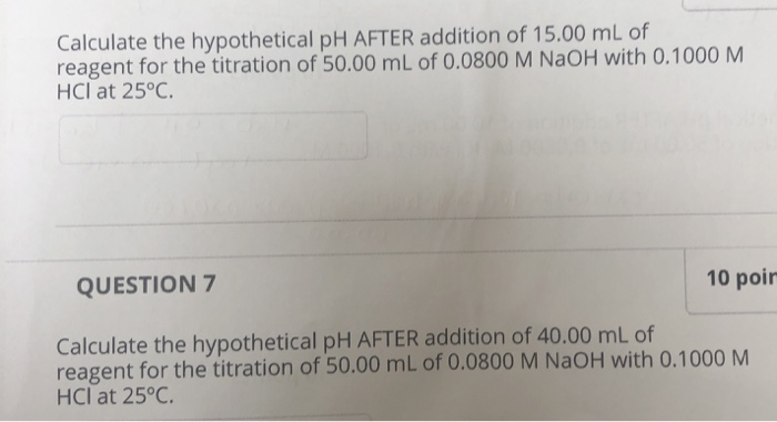 Solved Calculate the hypothetical pH AFTER addition of 15.00 | Chegg.com