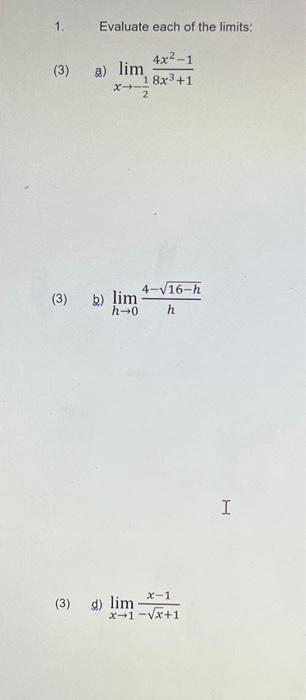 Solved 1. Evaluate each of the limits: (3) | Chegg.com