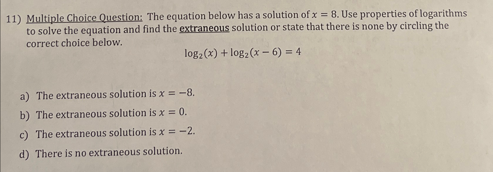 Solved Multiple Choice Question: The equation below has a | Chegg.com