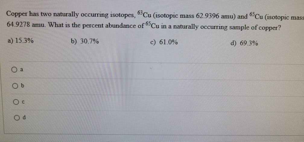Solved Copper has two naturally occurring isotopes, 63 Cu | Chegg.com