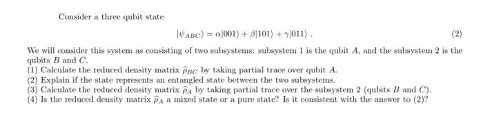 Solved Consider a three qubit state | Chegg.com
