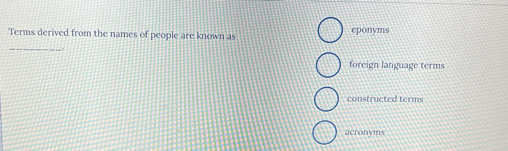 Solved Terms derived from the names of people are known | Chegg.com