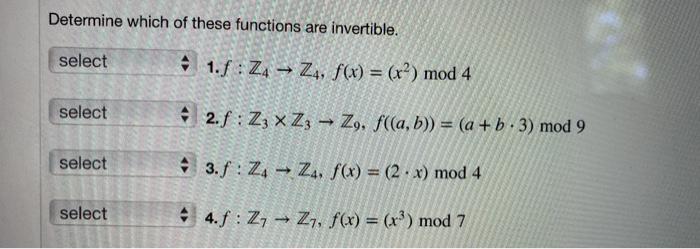 Solved Determine which of these functions are invertible. | Chegg.com