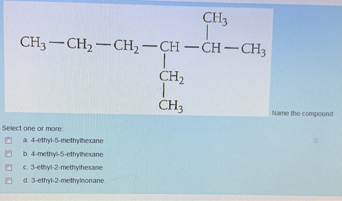 Solved CH3 CHз — CH, — H, — СH — СH -СH; www CH2 CHз Name | Chegg.com