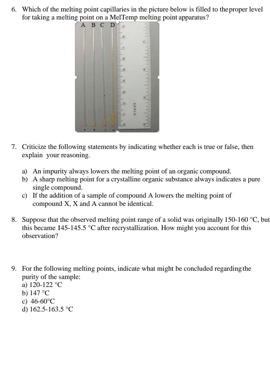 Solved 6. Which of the melting point capillaries in the | Chegg.com