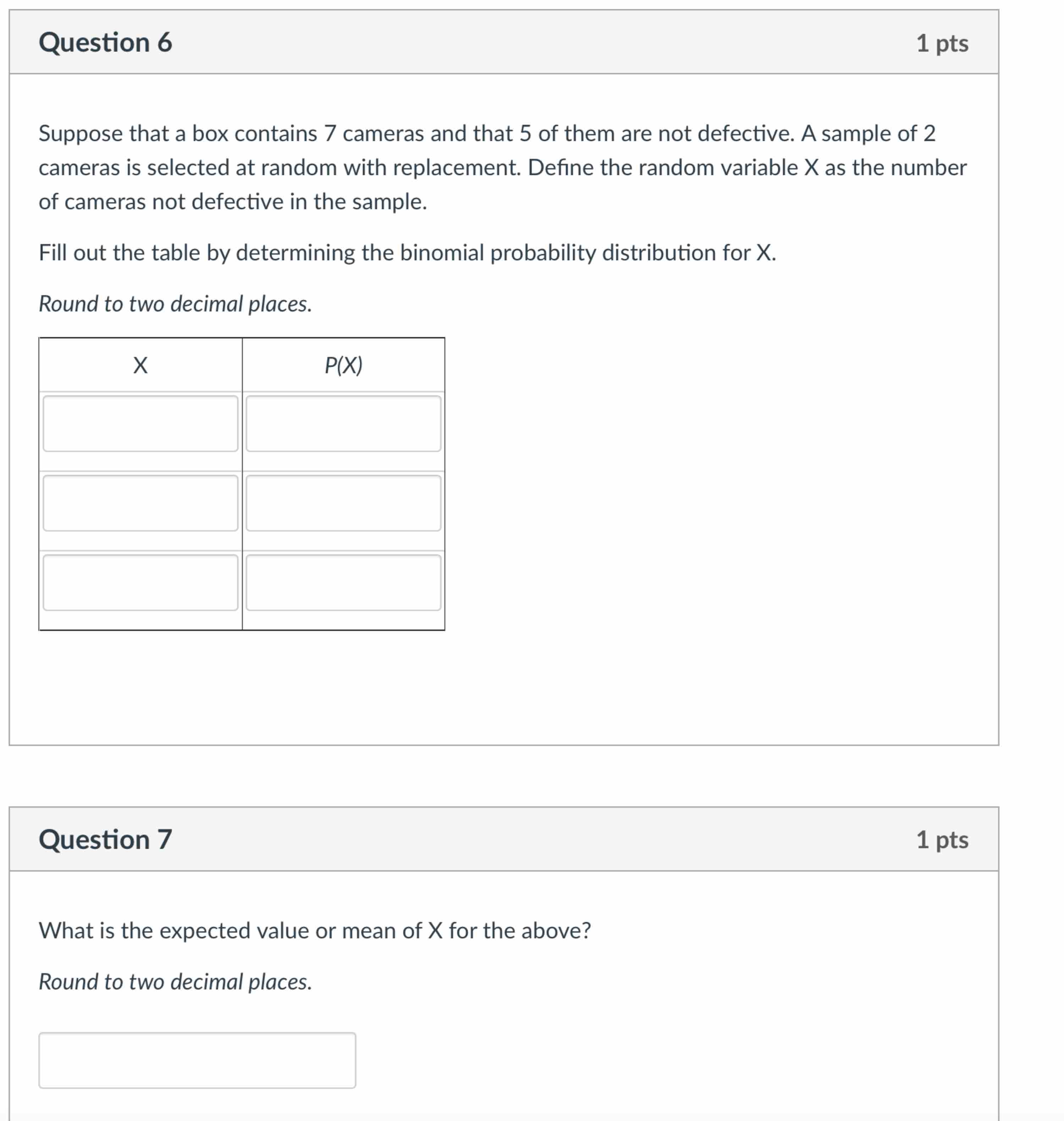Solved Question 6Suppose that a box contains 7 cameras and | Chegg.com Solved Question 6Suppose that a box contains 7 cameras and | Chegg.com