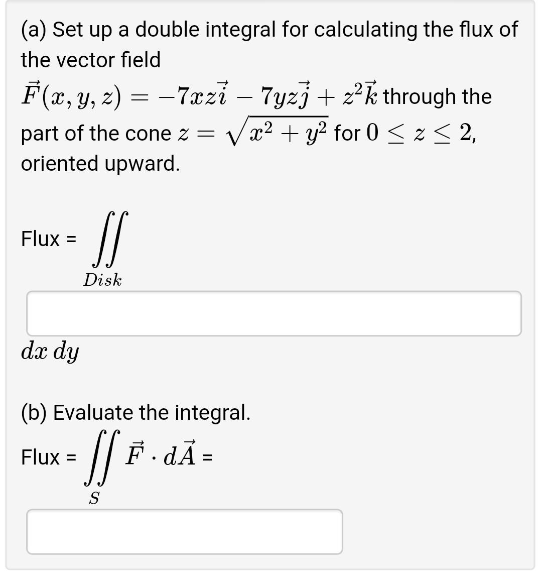 Solved A Set Up A Double Integral For Calculating The Flux