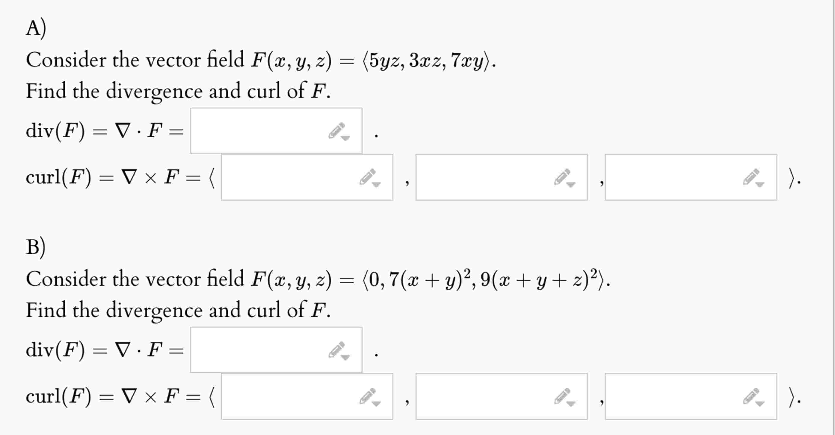 Solved AF(x,y,z)=(:5yz,3xz,7xy:).Find the divergence and | Chegg.com