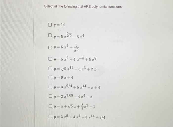 Solved Select all the following that ARE polynomial | Chegg.com