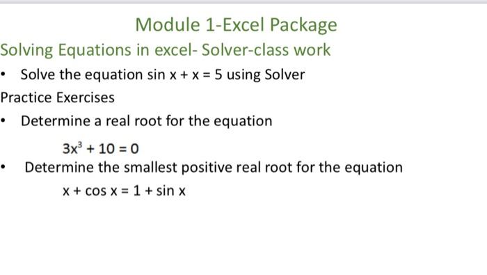 Solved Module 1-Excel Package Solving Equations in excel- | Chegg.com