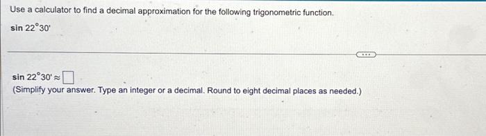Solved Use a calculator to find a decimal approximation for | Chegg.com