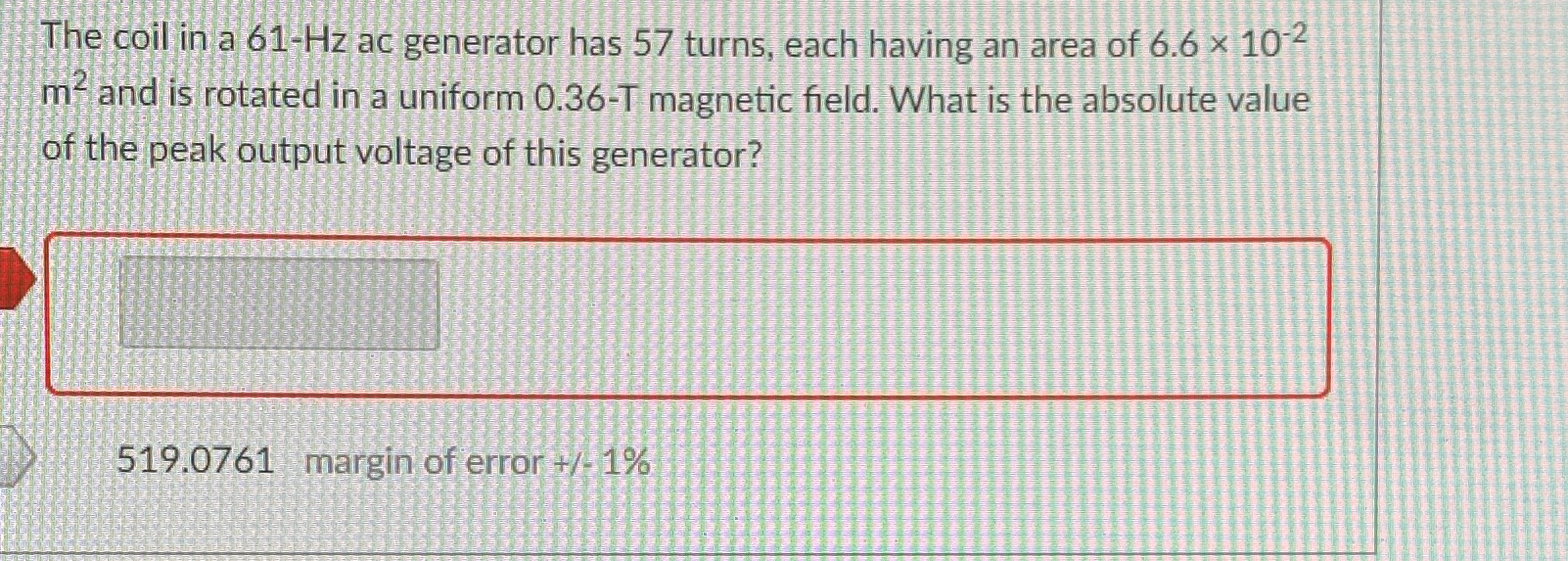 Solved The coil in a 61-Hz ﻿ac generator has 57 ﻿turns, each | Chegg.com
