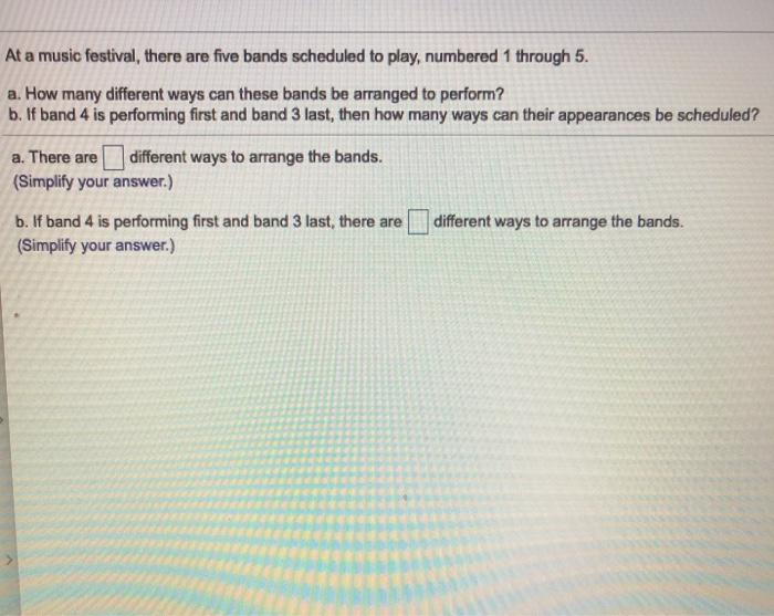 Solved At a music festival, there are five bands scheduled | Chegg.com