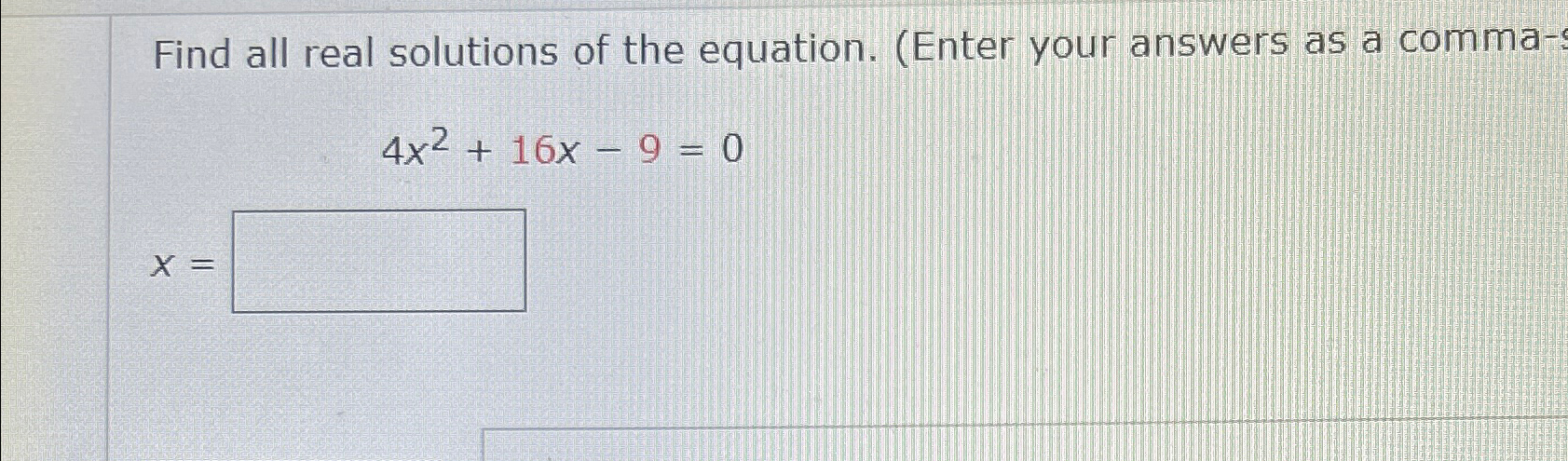 Solved Find all real solutions of the equation. (Enter your | Chegg.com